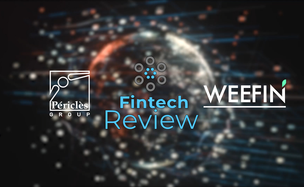 Fintech Review - Weefin | Périclès Group